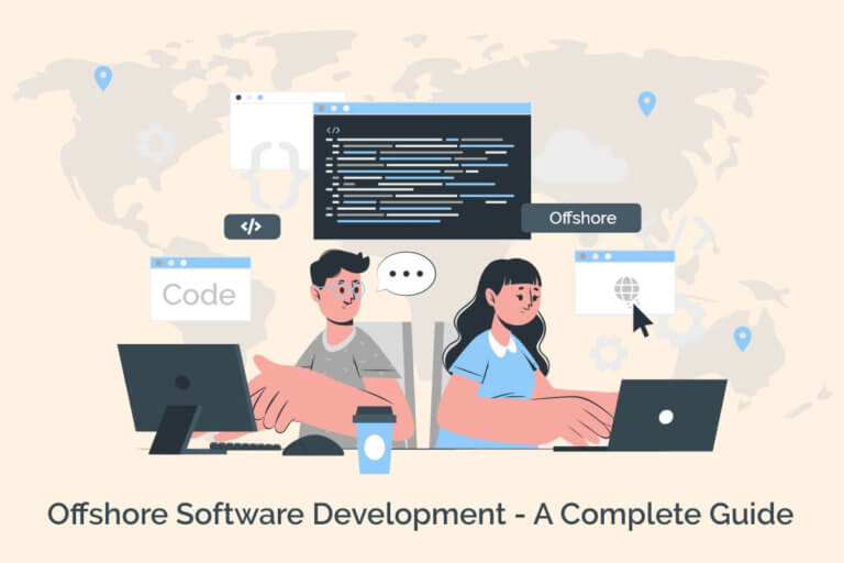 Offshore Software Development - A Complete Guide