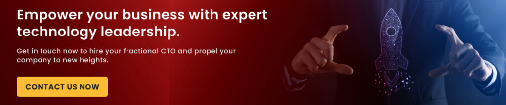 Fractional CTO: The Secret Weapon for Tech-Driven Growth