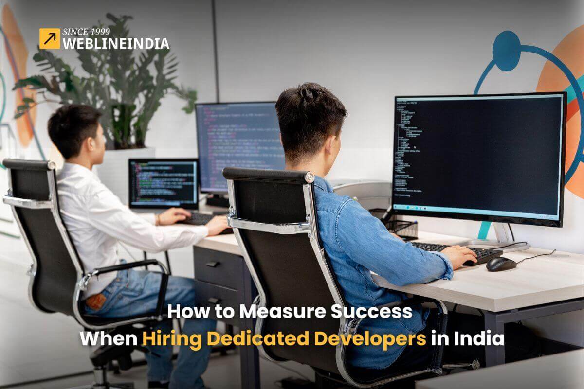 Success Metrics That Matter: When Hiring Dedicated Developers India